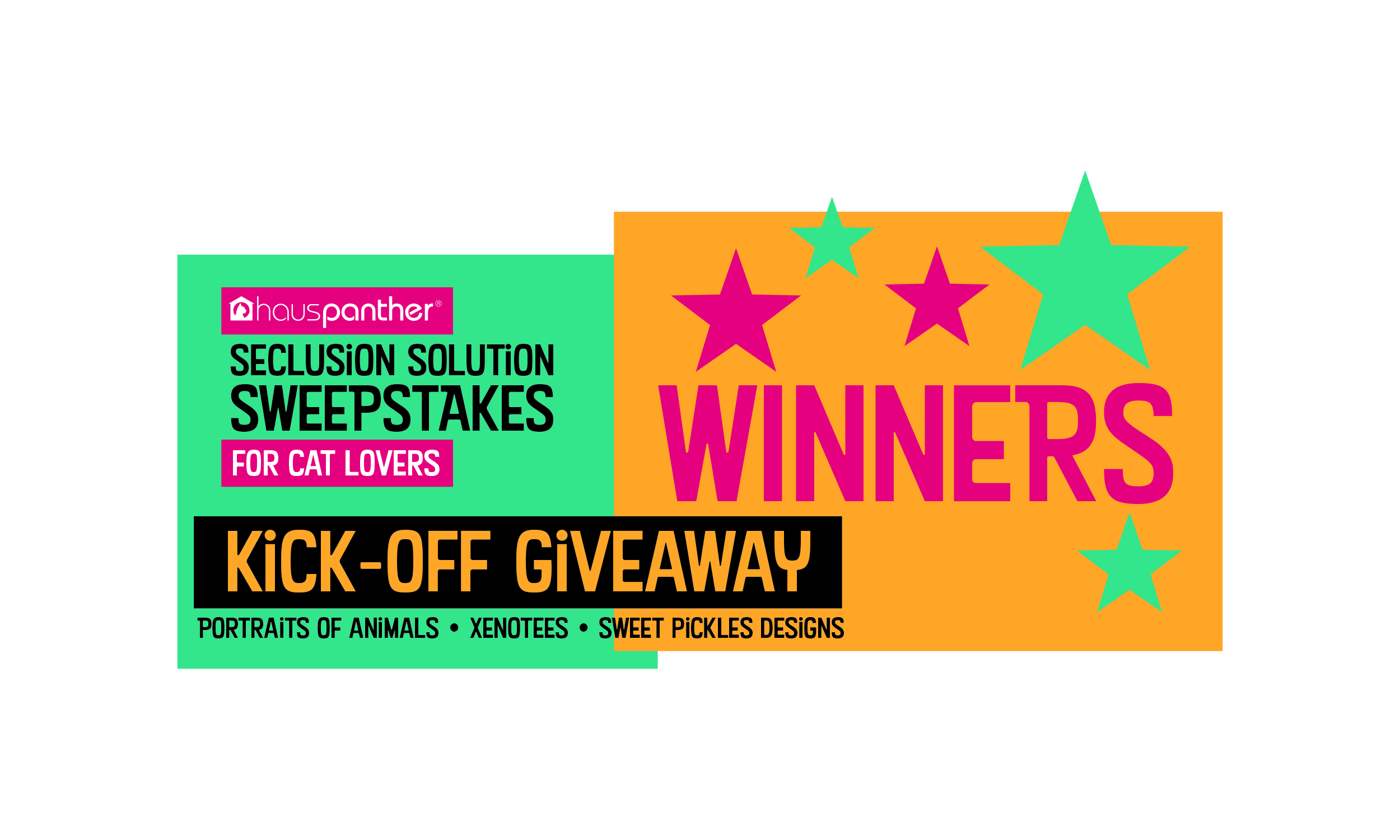Seclusion Solution Sweepstakes Kick-off Giveaway Winners • hauspanther
